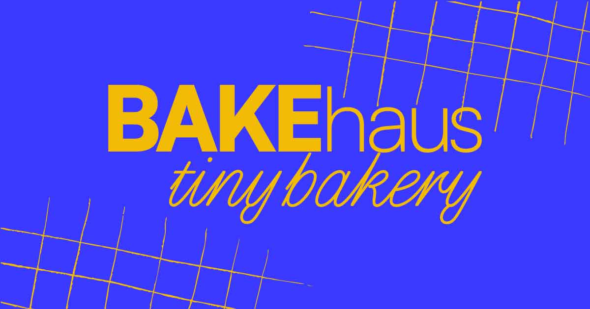 Bakehaus - La casa del antojo